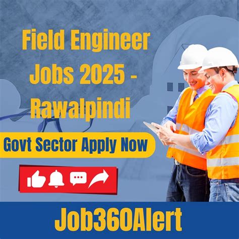 🏗️ Field Engineer Public Sector Organization Rawalpindi May 2025 Job360alert