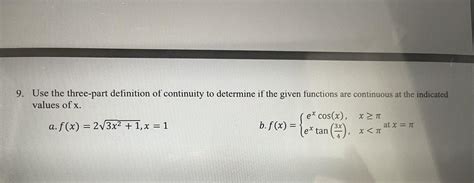Solved Use The Three Part Definition Of Continuity To Chegg Com