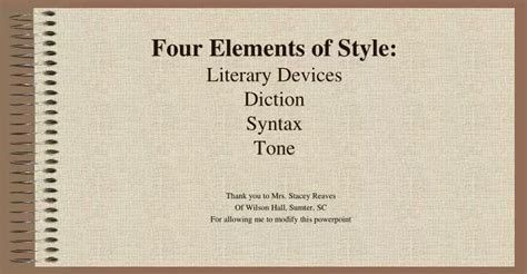 PPT Four Elements Of Style Literary Devices Diction Syntax Tone PowerPoint Presentation ID