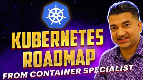 Complete Kubernetes Roadmap From Container Specialist QuadExcel