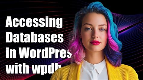 Accessing External Databases In Wordpress With The Wpdb Class A Complete Guide Youtube