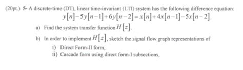 solved 20pt 5 a discrete time dt linear