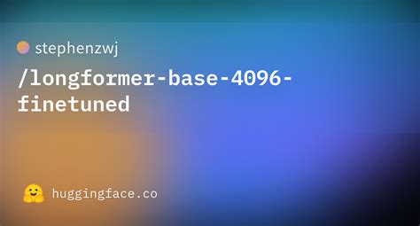 Stephenzwj Longformer Base Finetuned At Main