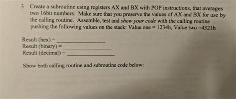 Solved 3 Create A Subroutine Using Registers Ax And Bx With