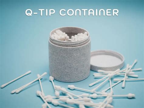 Q Tip Container By Kl Worx Makerworld Download Free 3d Models