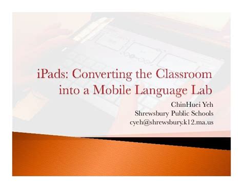 Ipad Converting The Classroom Into A Mobile Language Lab Classroom