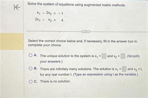 Solved Solve The System Of Equations Using Augmented Matrix