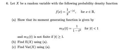 Solved 6 Let X Be A Random Variable With The Following