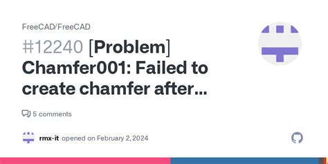 Problem Chamfer001 Failed To Create Chamfer After Modification · Issue 12240 · Freecad