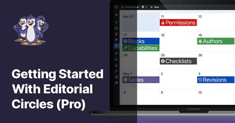 Getting Started With Editorial Circles Pro Publishpress