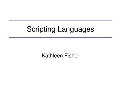 Ppt Scripting Languages Powerpoint Presentation Free Download Id188193