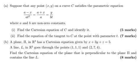 Solved A Suppose That Any Point X Y On A Curve C Chegg Com