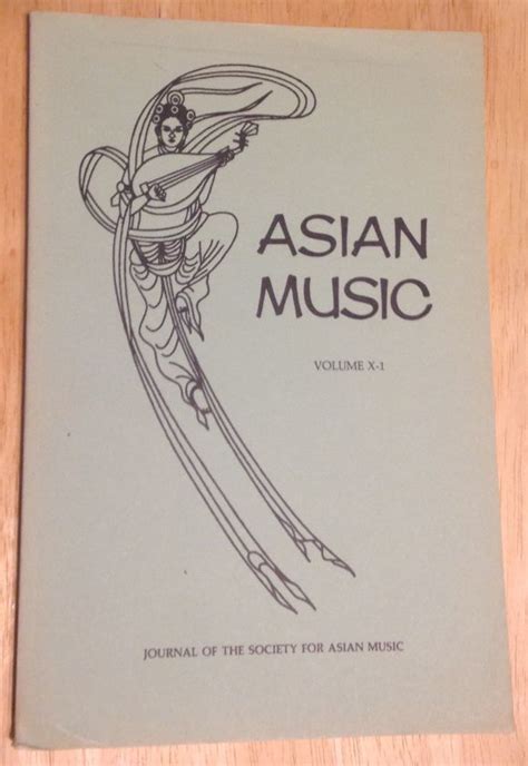 Asian Music Volume X 1 Journal Of The Society For Asian Music The