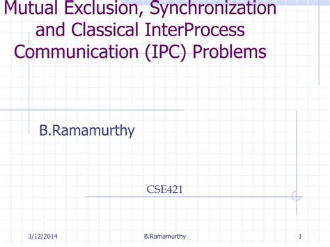 ppt mutual exclusion synchronization and classical interprocess communication ipc problems