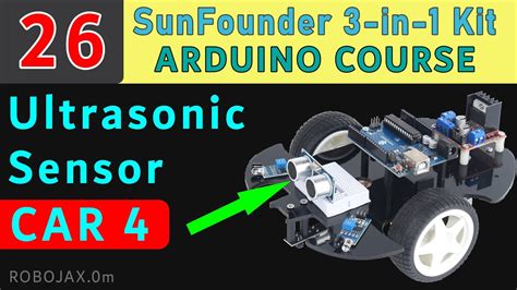Lesson 26 Smart Car Part 4 Avoiding Obstacle Using Ultrasonic Sensor Sunfounder Robojax