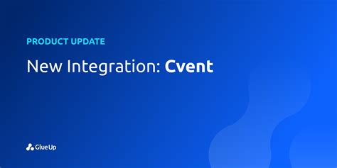 New Integration Cvent • Glue Up