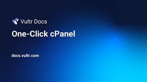 One Click CPanel Vultr Docs