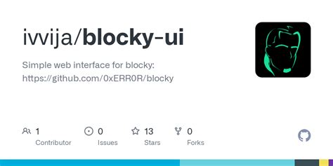 Github Ivvijablocky Ui Simple Web Interface For Blocky 0xerr0rblocky