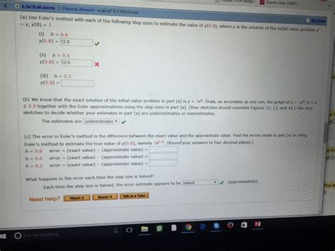 Solved Use Euler S Method With Each Of The Following Step Chegg