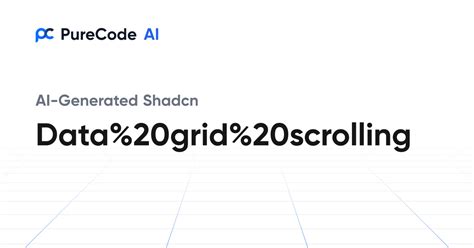 Build Great Shadcn Data20grid20scrolling Components Faster Using Ai Tools