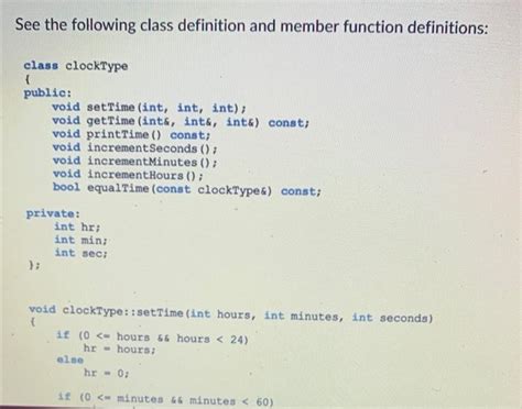 Solved See The Following Class Definition And Member