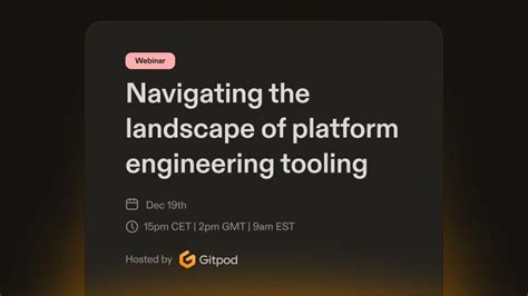 gitpod on linkedin platform engineering tooling webinar 🛠️ join us next tuesday at 3pm cet…