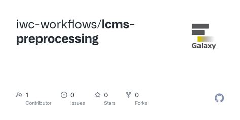Github Iwc Workflowslcms Preprocessing
