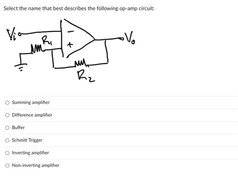 Solved Select The Name That Best Describes The Following Op Amp Circuit Am M R O Summing