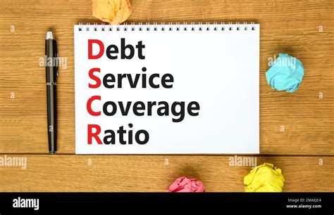 Dscr Debt Service Coverage Ratio Symbol Concept Words Dscr Debt Service Coverage Ratio On White