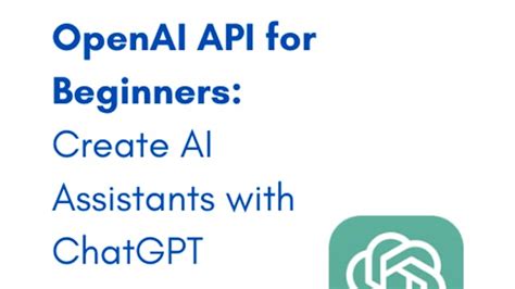 Openai Gpts Creating Your Own Custom Ai Assistants Coursera