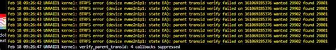 Btrfs Error Transid Verfify Failed 2 Callbacks Suppressed General