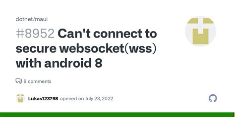 Can T Connect To Secure Websocket Wss With Android 8 Issue 8952