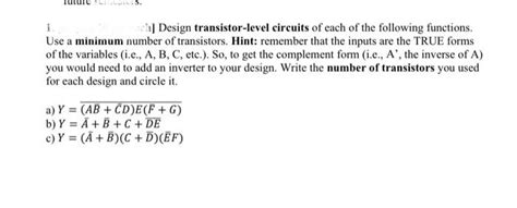 Solved 1 Design Transistor Level Circuits Of Each Of The