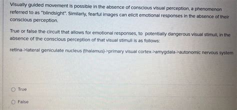 Solved Visually Guided Movement Is Possible In The Absence