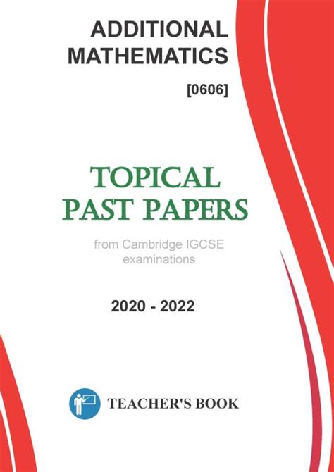 IGCSE Cambridge Additional Mathematics 0606 Topical Past Papers