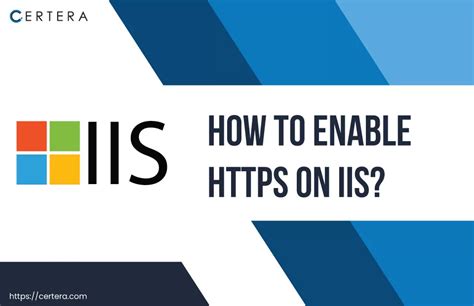 How To Enable HTTPS On IIS Web Server