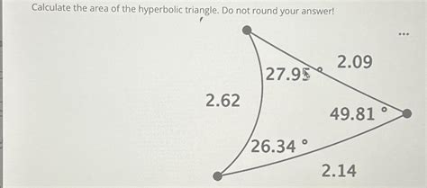 Calculate The Area Of The Hyperbolic Triangle Do Not