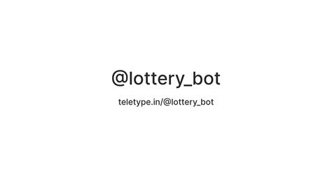 Lottery Bot — Teletype