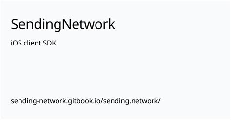 Ios Client Sdk Sendingnetwork