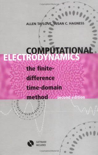 computational electrodynamics finite difference time domain by taflove allen abebooks