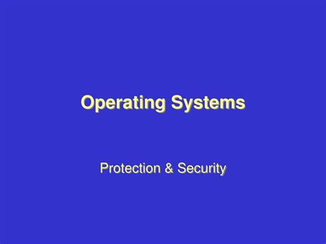 Ppt Operating Systems Powerpoint Presentation Free Download Id9564583