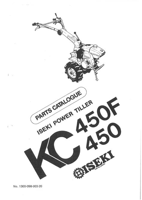 Iseki Power Tiller Kc450f And Kc450 Parts Manual Kc 450 F