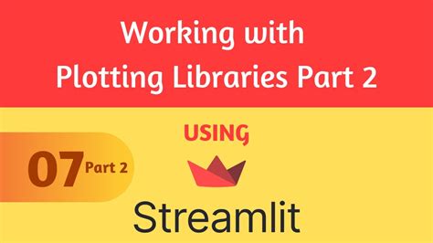 Streamlit Tutorial 7 2 Working With Plotting Libraries Part 2 Youtube