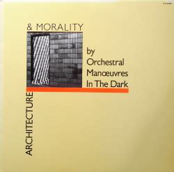 Orchestral Manoeuvres In The Dark Architecture And Morality