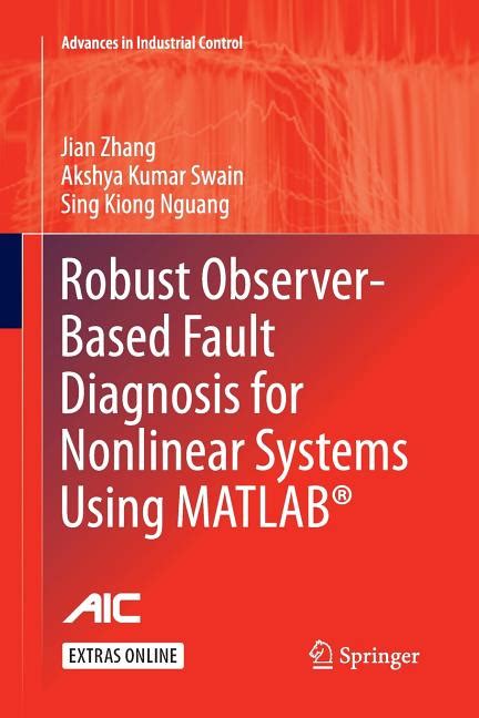 Advances In Industrial Control Robust Observer Based Fault Diagnosis