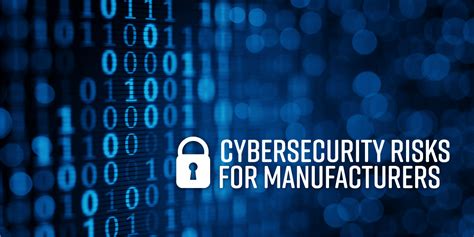 Cybersecurity Risks For Manufacturers FuzeHub