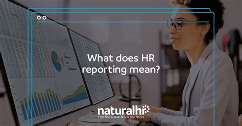 What Does Hr Reporting Mean Natural Hr