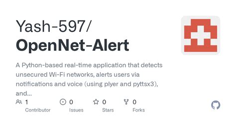 Github Yash 597opennet Alert A Python Based Real Time Application That Detects Unsecured Wi
