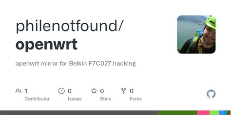 GitHub Philenotfound Openwrt Openwrt Mirror For Belkin F C Hacking