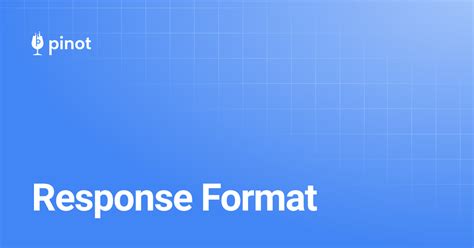 Response Format Apache Pinot Docs